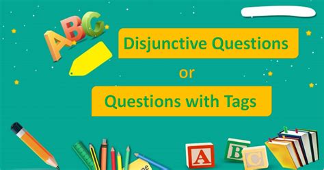 Tag Questions Disjunctive Questions Презентація Англійська мова
