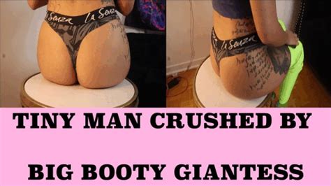 Tiny Man Crushed By Big Booty Giantess {hd 1080p} Sadistic Queen