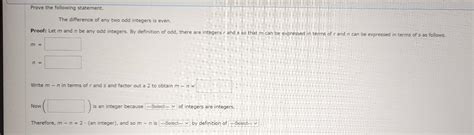 Solved The Difference Of Any Two Odd Integers Is Even M N