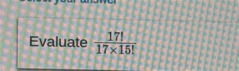 solved code class asciimath evaluate 17 17 times 15
