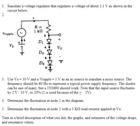 Solved Simulate A Voltage Regulator That Regulates A Chegg