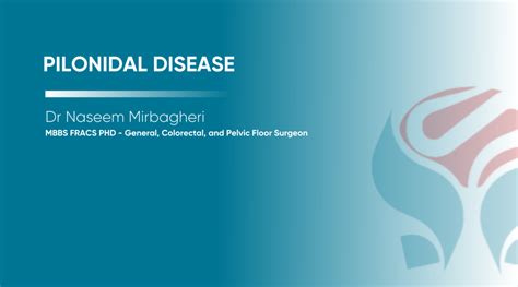 Pilonidal Disease Dr Naseem