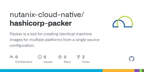 Github Nutanix Cloud Nativehashicorp Packer Packer Is A Tool For