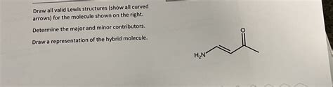 Draw All Valid Lewis Structures Show All Curved Arrows For The Molecule