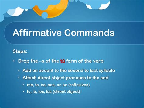 Ppt Affirmative And Negative Informal Commands Powerpoint Presentation Id 2061697
