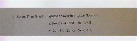Solved Need Help Solving By Interval Notation And Then Chegg Com