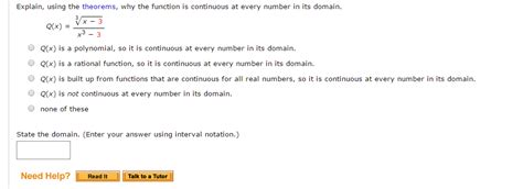 Solved Explain Using The Theorems Why The Function Is