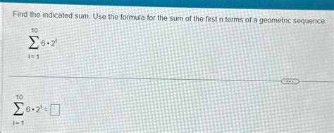 solved find the indicated sum use the formula for the sum