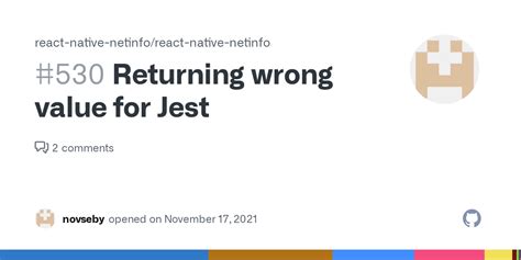 Returning Wrong Value For Jest · Issue 530 · React Native Netinfo