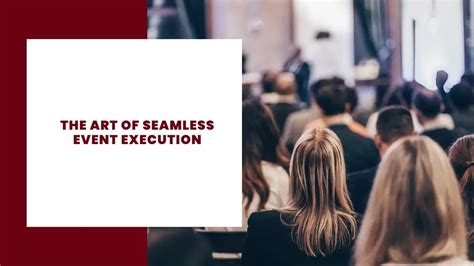 the art of seamless event execution