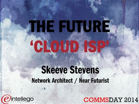 The Cloud Isp Ppt