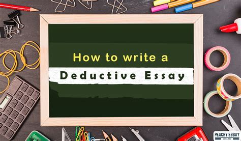 Learn How To Write A Deductive Essay