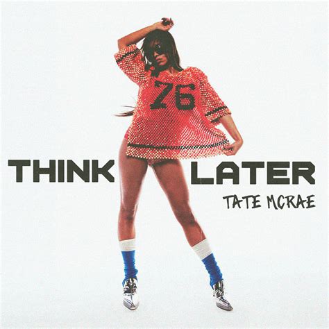 Think Later Album By Tate Mcrae Redesign Behance