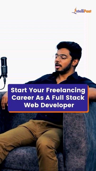 Freelancing Career As A Full Stack Web Developer Intellipaat Shorts Fullstackwebdevelopment