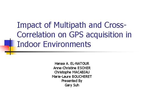 impact of multipath and cross correlation on gps