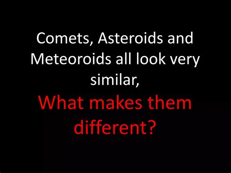 Comets Asteroids And Meteoroids Pptx Space And Astronomy Science