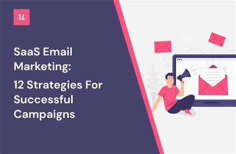 Saas Email Marketing 12 Strategies For Successful Campaigns