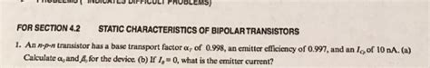 Solved An N P N Transistor Has A Base Transport Factor