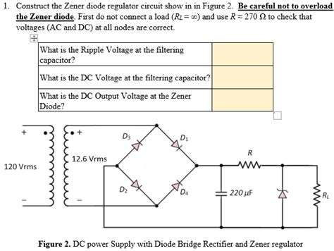 Solved Construct The Zener Diode Regulator Circuit Show Chegg