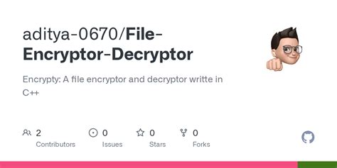 Github Aditya 0670file Encryptor Decryptor Encrypty A File Encryptor And Decryptor Writte