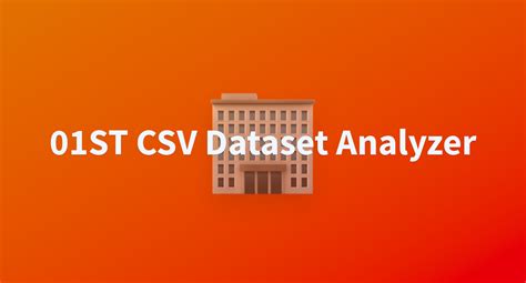 01st csv dataset analyzer a hugging face space by cadige