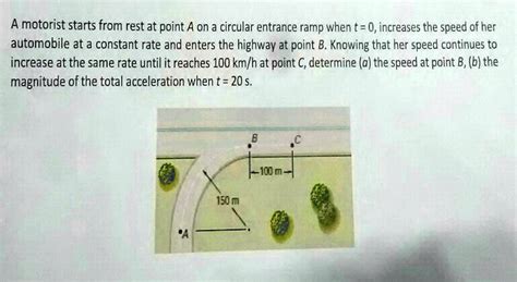 solved a motorist starts from rest at point a on a circular entrance