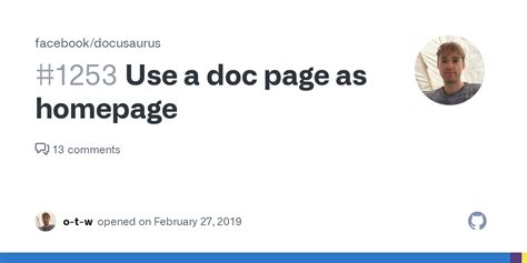 Use A Doc Page As Homepage · Issue 1253 · Facebook Docusaurus · Github