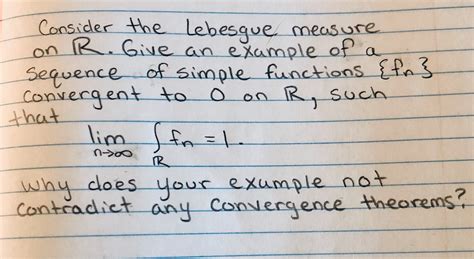 Solved Consider The Lebesgue Measure On R Give An Example