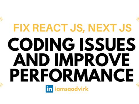 Fix React Js Next Js Coding Issues And Improve Performance Upwork