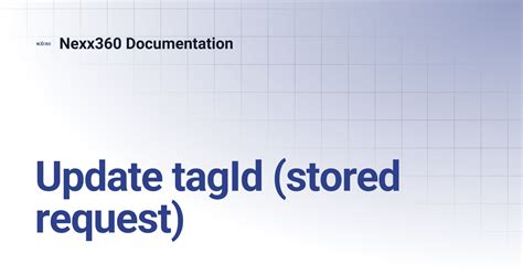 Update Placement Stored Request Nexx360 Documentation