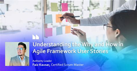 Faiz Kausar On Linkedin Understanding The Why And How In Agile