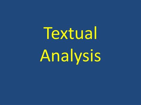 Textual Analysis Pptx