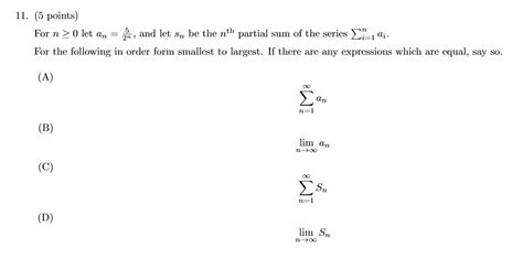 Solved 11 5 Points For N 0 Let An And Let Sn Be The Chegg Com