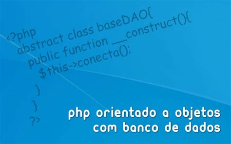 PHP Orientado A Objetos Banco De Dados Aula RBtech Developer