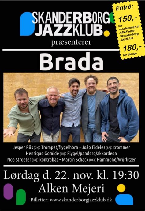 Brada Næste Koncert I Samarbejdet Med Jazzklubben Alken Dk
