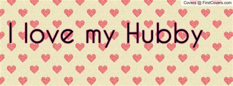 I Love My Hubby Quotes Quotesgram