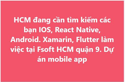 Hcm Fsoft Hcm đang Cần Tuyển Các Bạn Mobile Và Reactjs 𝐀𝐍𝐃𝐑𝐎𝐈𝐃
