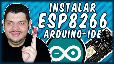 💡 Como Instalar Esp8266 Arduino Ide Youtube