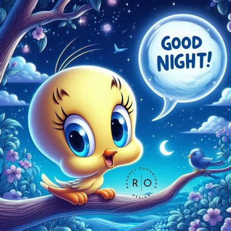 Good Night Cartoon Characters Tweety Bird Good Night Quotes Goeie