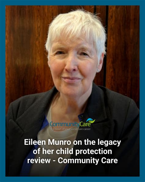 Community Thirteen Years Since Her Influential Review Eileen Munro Reflects On Its Impact On