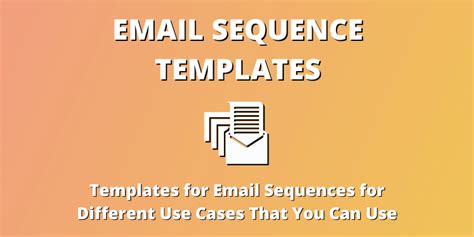 7 Effective Email Sequence Templates To Inspire Your Own