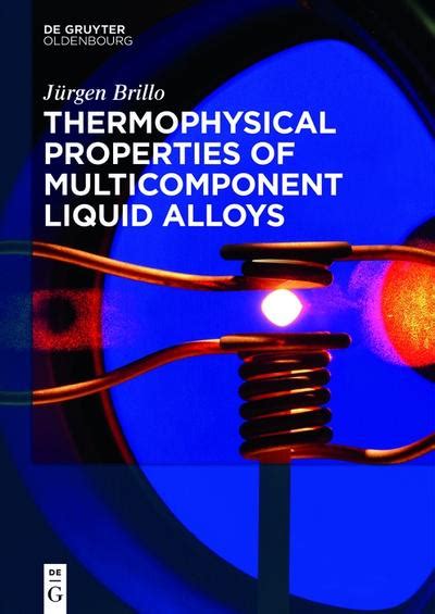 Thermophysical Properties Of Multicomponent Liquid Alloys De Gruyter Ebook Pdf Buku