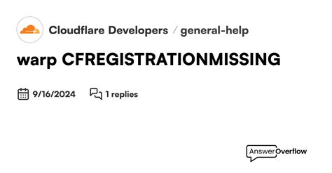 Warp Cfregistrationmissing Cloudflare Developers