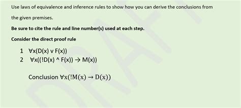 solved use laws of equivalence and inference rules to show