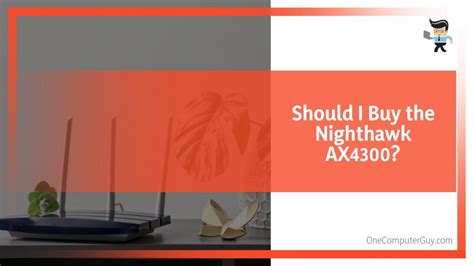 Nighthawk AX Review Is This Router Worth The Hype