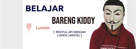 Tutorial Crud Lumen 54 Microframework Restful Api Untuk Laravel By