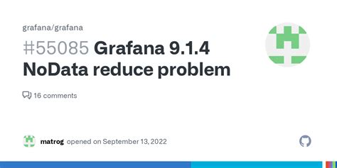 Grafana NoData Reduce Problem Issue Grafana Grafana GitHub