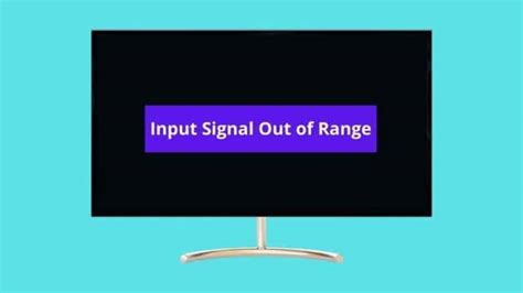My Monitor Says Input Signal Out Of Range Here S How I Fixed It