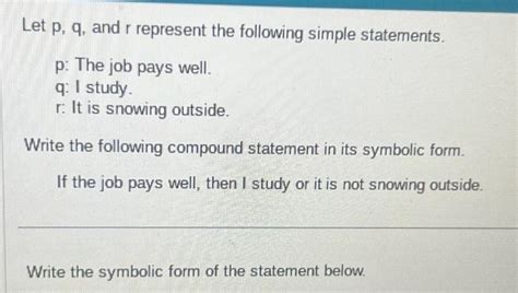 solved let p q and r represent the following simple