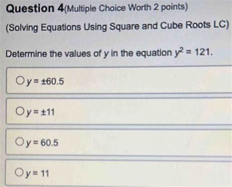 solved question 4 multiple choice worth 2 points solving equations